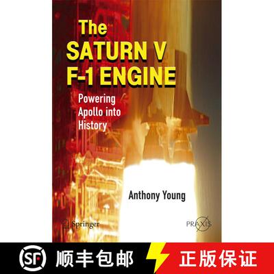 【3-4周达】The Saturn V F-1 Engine: Powering Apollo into History [9780387096292]