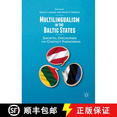 【3-4周达】精装 Multilingualism in the Baltic States : Societal Discourses and Contact Phenomena [9781137569134]