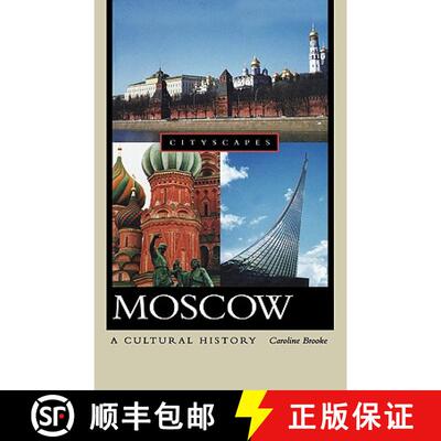 【3-4周达】精装 Moscow: A Cultural History [9780195309515]