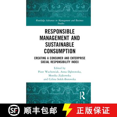 【3-4周达】精装 Responsible Management and Sustainable Consumption: Creating a Consumer and Enterpris... [9781032485676]