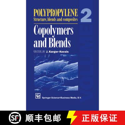 【3-4周达】Polypropylene Structure, blends and Composites : Volume 2 Copolymers and Blends [9780412614200]