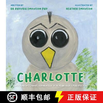 【3-4周达】Charlotte: My parents have separated: a 10 year old's perspective [9781922542076]