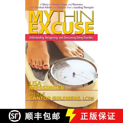 【3-4周达】My Thin Excuse : Understanding, Recognizing, and Overcoming Eating Disorders [9780757002595]
