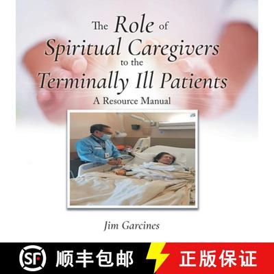 【3-4周达】The Role of Spiritual Caregivers to the Terminally Ill Patients: A Resource Manual [9781778836008]