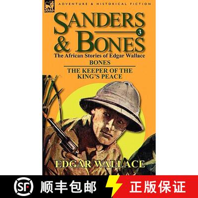 【3-4周达】Sanders & Bones-The African Adventures: 3-Bones & the Keepers of the King's Peace [9780857064622]