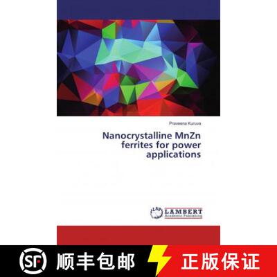 预订 Nanocrystalline MnZn ferrites for power applications [9786139461332]