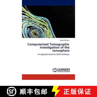 预订 Computerized Tomographic Investigation of the Ionosphere [9783847310440]