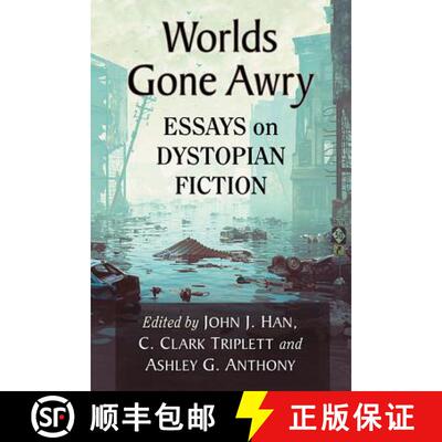【3-4周达】Worlds Gone Awry : Essays on Dystopian Fiction [9781476671802]