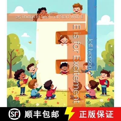 【3-4周达】E is for Excitement: 25 Things to See That Start With E [9798295614583]