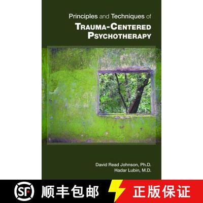 【3-4周达】Principles and Techniques of Trauma–Centered Psychotherapy [9781585625147]
