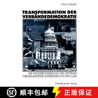 【3-4周达】Transformation der Verbändedemokratie : Die Modernisierung des Systems organisierter Inte... [9783531137698]