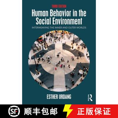 【3-4周达】Human Behavior in the Social Environment: Interweaving the Inner and Outer Worlds [9781138018914]