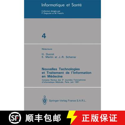 【3-4周达】Nouvelles Technologies et Traitement de l’Information en Médecine: Comptes rendus des 3e... [9782817809069]