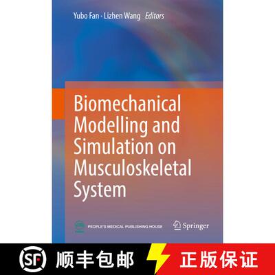 【3-4周达】Biomechanical Modelling and Simulation on Musculoskeletal System [9789811639104]