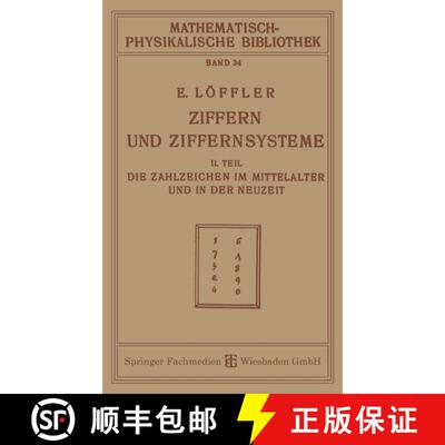 【3-4周达】Ziffern und Ziffernsysteme: II. Teil die Zahlzeichen im Mittelalter und in der Neuzeit (2.... [9783663187769]