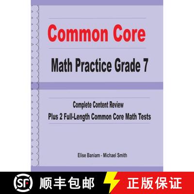 【3-4周达】Common Core Math Practice Grade 7: Complete Content Review Plus 2 Full-length Common Core ... [9781636200354]