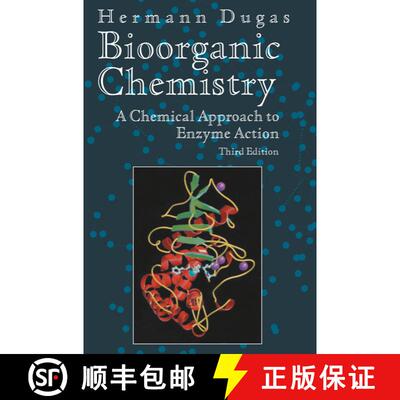 【3-4周达】Bioorganic Chemistry: A Chemical Approach to Enzyme Action (Third Edition 1996) [9780387989105]