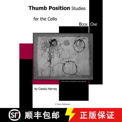 【3-4周达】Thumb Position Studies for the Cello, Book One [9781932823950]