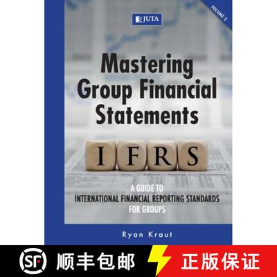 【3-4周达】Mastering group financial statements: Vol. 2: A guide to international financial reporting... [9781485129851]