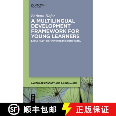 【3-4周达】A Multilingual Development Framework for Young Learners: Early Multi-Competence in South T... [9783111104652]