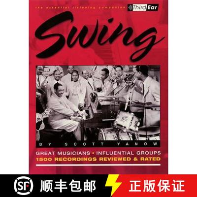 【3-4周达】Swing: Third Ear - The Essential Listening Companion [9780879306007]