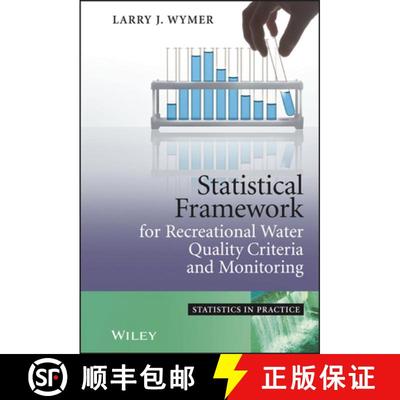 【3-4周达】Statistical Framework For Recreational Water Quality Criteria And Monitoring [Wiley统计学] [9780470033722]