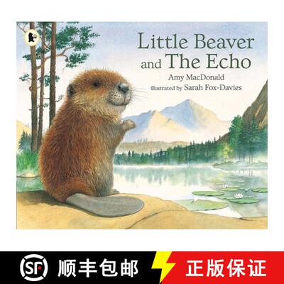 【3-4周达】Little Beaver and the Echo [9780744523157]