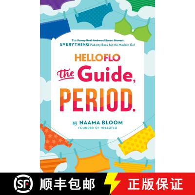 【3-4周达】HelloFlo: The Guide, Period.: The Everything Puberty Book for the Modern Girl [9780399187292]