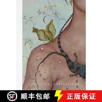 【3-4周达】精装 Anj Smith: Drifting Habitations: Drifting Habitations [9783906915838]