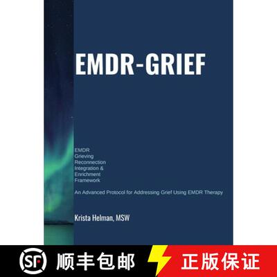 【3-4周达】EMDR Grieving Reconnection Integration & Enrichment Framework (EMDR-GRIEF(c)): An Advanced... [9781068846359]