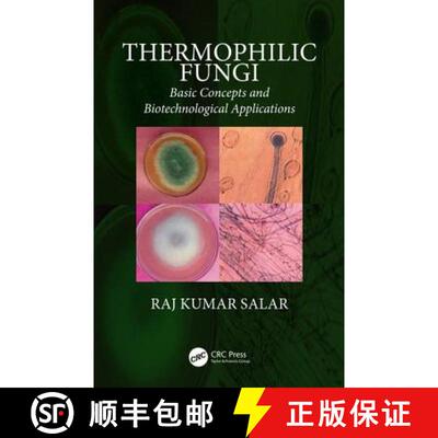 【3-4周达】精装 Thermophilic Fungi: Basic Concepts and Biotechnological Applications [9780815370703]