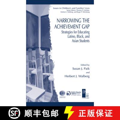 【3-4周达】Narrowing the Achievement Gap : Strategies for Educating Latino, Black, and Asian Students... [9781441942722]