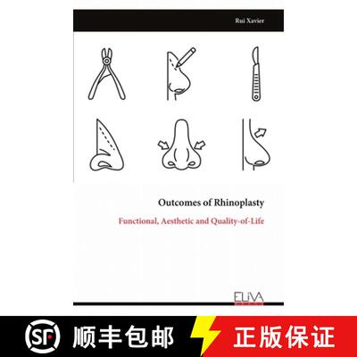 【3-4周达】Outcomes of Rhinoplasty: Functional, Aesthetic and Quality-of-Life [9789999321730]