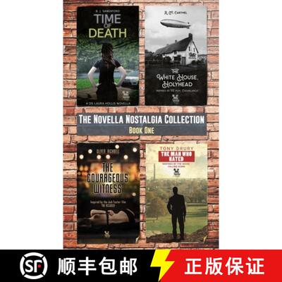 【3-4周达】The Novella Nostalgia Collection: The Man Who Hated; The Courageous Witness; The White Hou... [9781910040300]