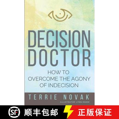 【3-4周达】Decision Doctor: How to Overcome the Agony of Indecision [9781733158855]
