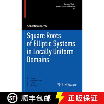 【3-4周达】Square Roots of Elliptic Systems in Locally Uniform Domains [9783031637704]