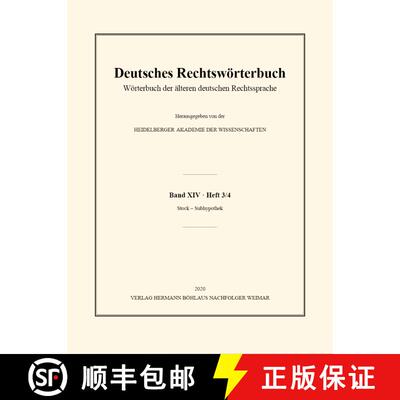 【3-4周达】Deutsches Rechtswoerterbuch: Woerterbuch Der AElteren Deutschen Rechtssprache. Band XIV, H... [9783662625941]