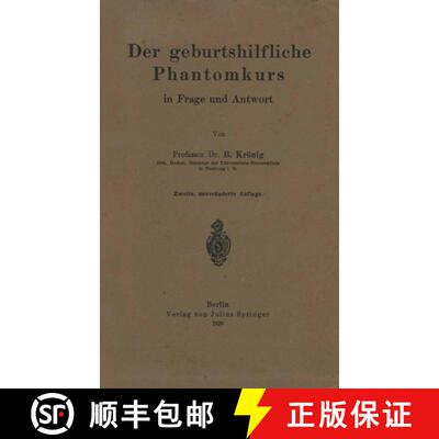 【3-4周达】Der geburtshilfliche Phantomkurs in Frage und Antwort [9783642899911]