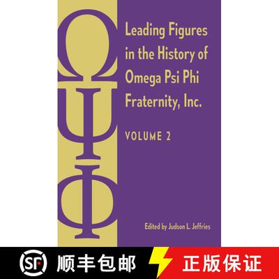 【3-4周达】精装 Leading Figures in the History of Omega Psi Phi Fraternity, Inc.: Volume 2 [9780813079240]