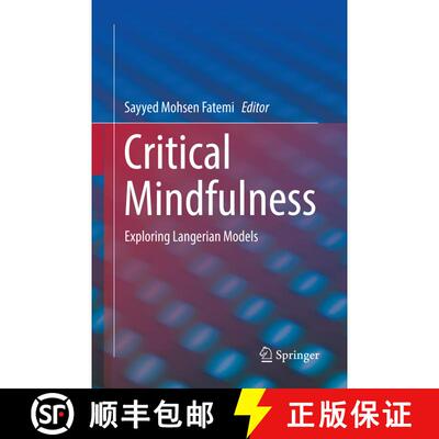 【3-4周达】Critical Mindfulness : Exploring Langerian Models [9783319808840]