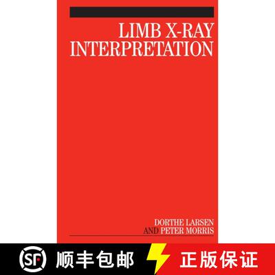 预订 Limb X-Ray Interpretation [Wiley护理学] [9781861564993]