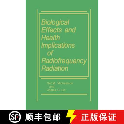 【3-4周达】Biological Effects and Health Implications of Radiofrequency Radiation [9781441932020]