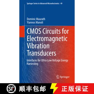 【3-4周达】精装 CMOS Circuits for Electromagnetic Vibration Transducers : Interfaces for Ultra-Low Vo... [9789401792714]