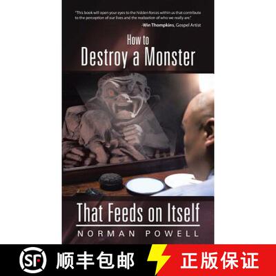 【3-4周达】How to Destroy a Monster That Feeds on Itself [9781490800554]