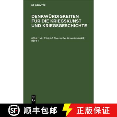 【3-4周达】精装 Denkwürdigkeiten für die Kriegskunst und Kriegsgeschichte. Heft 1 [9783112635971]
