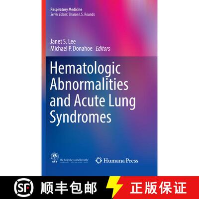 【3-4周达】Hematologic Abnormalities and Acute Lung Syndromes [9783319824628]