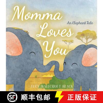 【3-4周达】Momma Loves You: An Elephants Tale - Heartwarming Watercolor Children's Story Book - Bedti... [9781738254514]