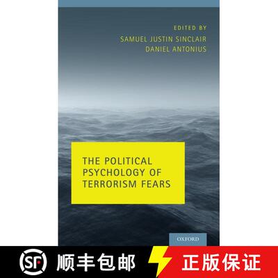 【3-4周达】精装 The Political Psychology of Terrorism Fears [9780199925926]