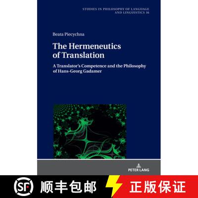 【3-4周达】精装 Studies in Philosophy of Language and Linguistics : A Translators Competence and th... [9783631825921]