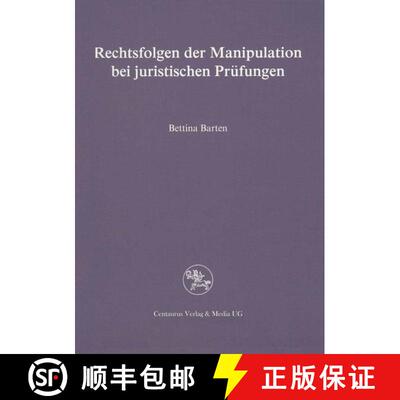 【3-4周达】Rechtsfolgen der Manipulation bei juristischen Pruefungen [9783890859668]